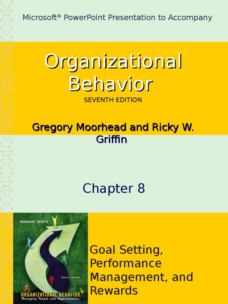 Organizational Behavior | PDF | Goal Setting | Goal