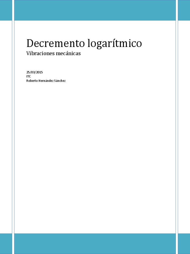 Decremento Logarítmico | PDF | Movimiento (física) | Ciencias fisicas