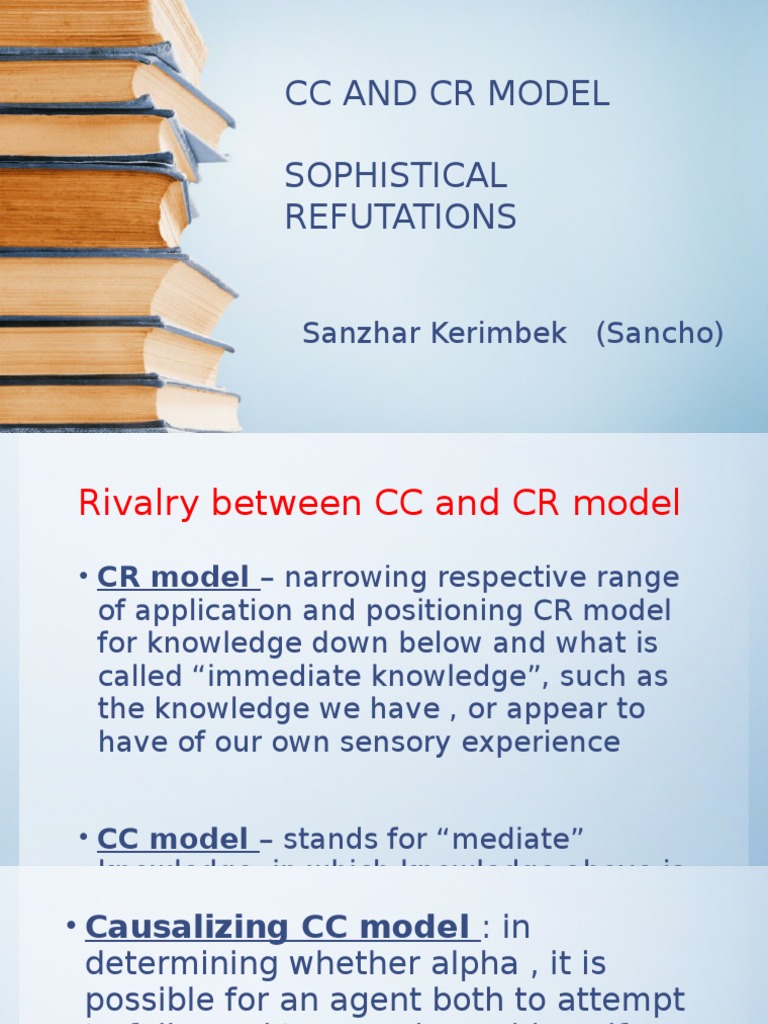 CC and CR Model Sophistical Refutations: Sanzhar Kerimbek (Sancho ...