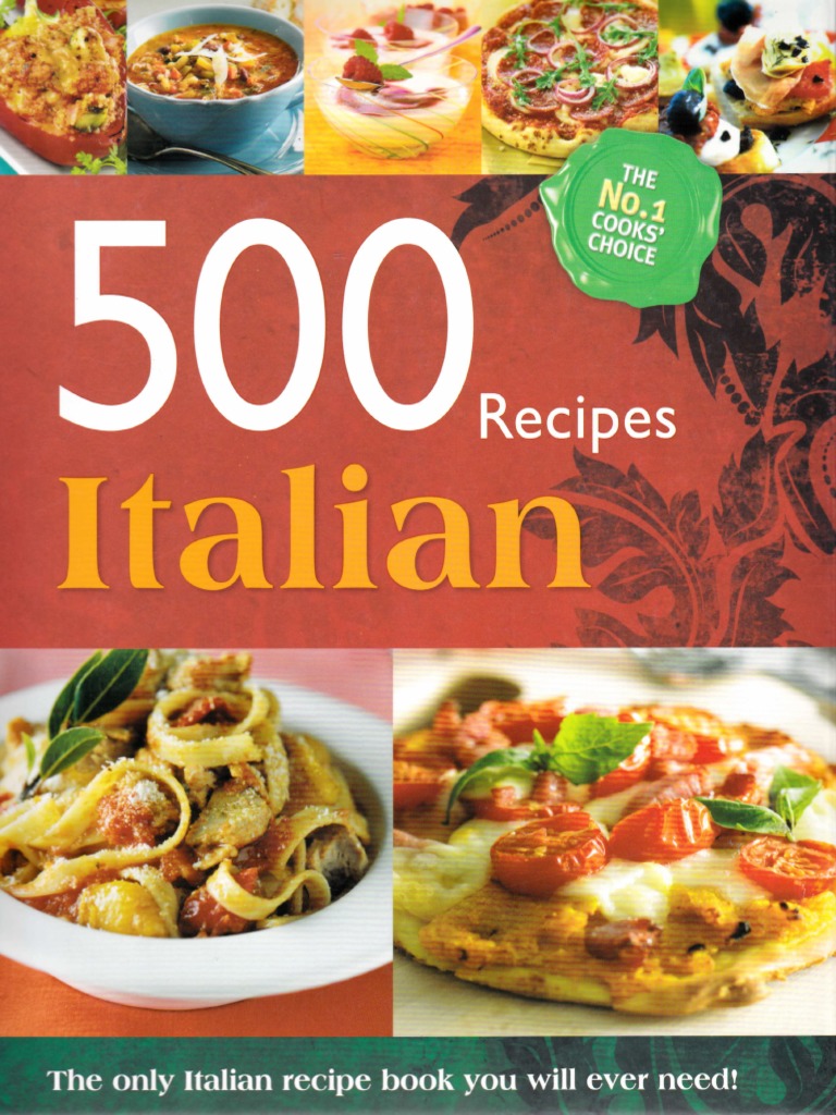 500 Recipes Italian PDF | PDF | European Cuisine | Regional & Ethnic Food