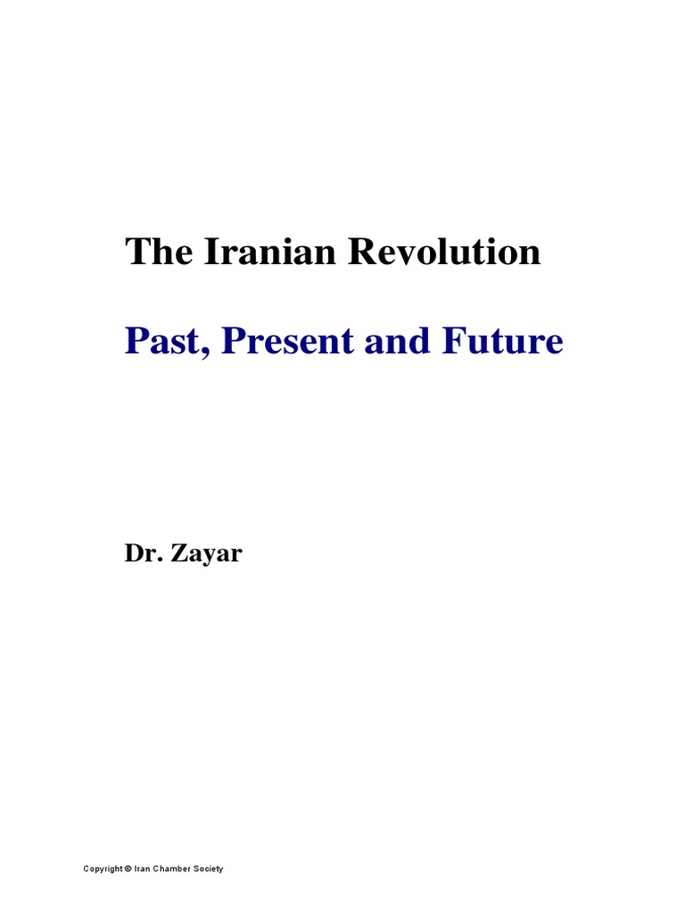Iranian Revolution Past Present Future | PDF | Achaemenid Empire | Iran