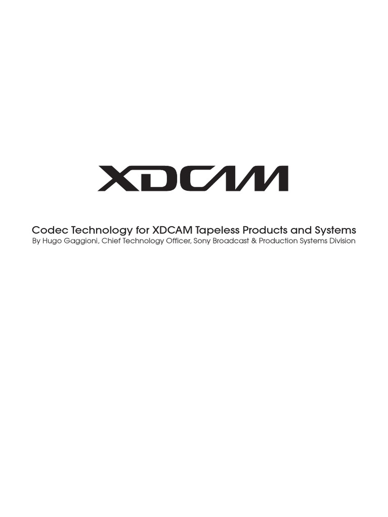 XDCAM WhitePaper F | PDF | H.264/Mpeg 4 Avc | Data Compression