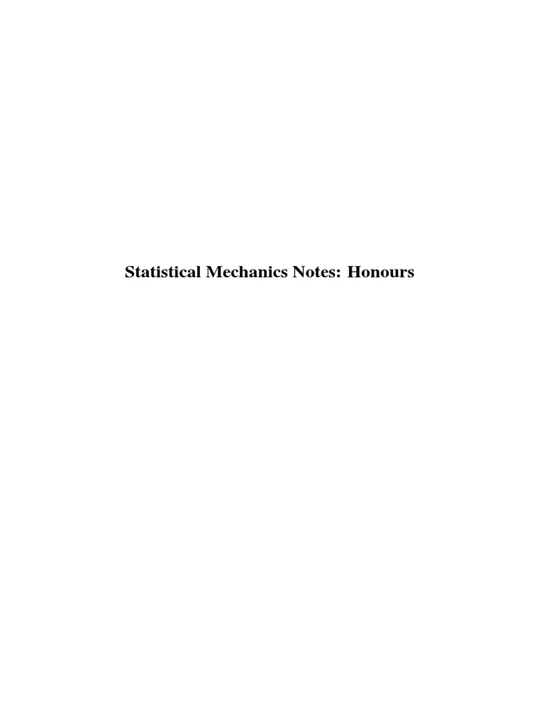 Statistical Mechanics 2014full Notes | PDF | Thermodynamics | Entropy