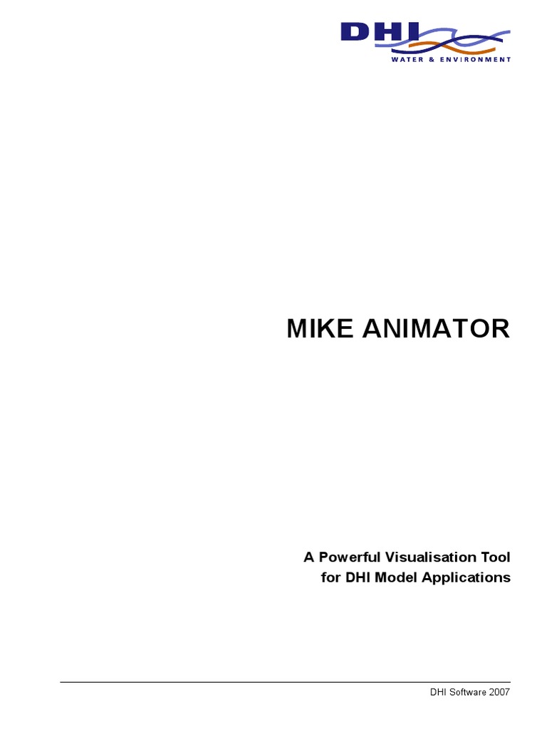Mike Animator: A Powerful Visualisation Tool For DHI Model Applications ...