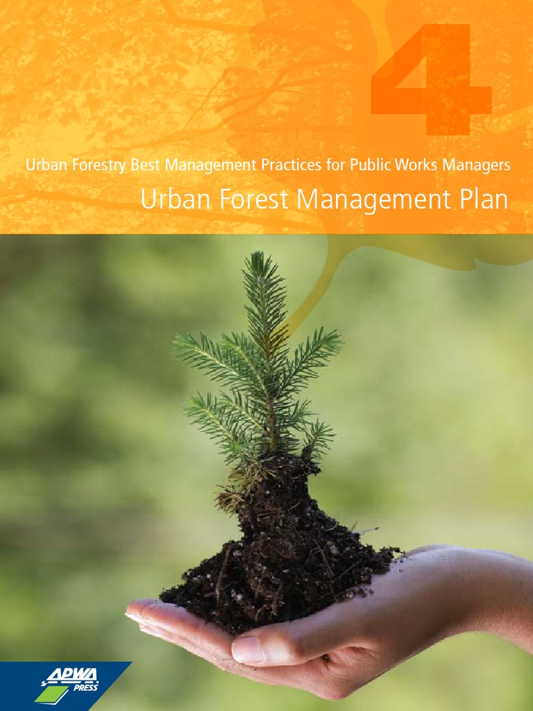 Urban Forest Management Plan Urban Forestry Best Management Practices
