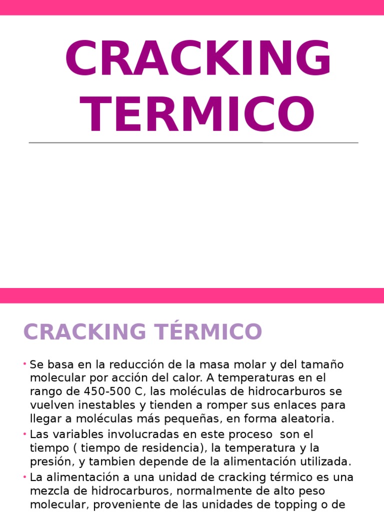 Cracking Termico | PDF | Refinería de petróleo | Agrietamiento (Química)