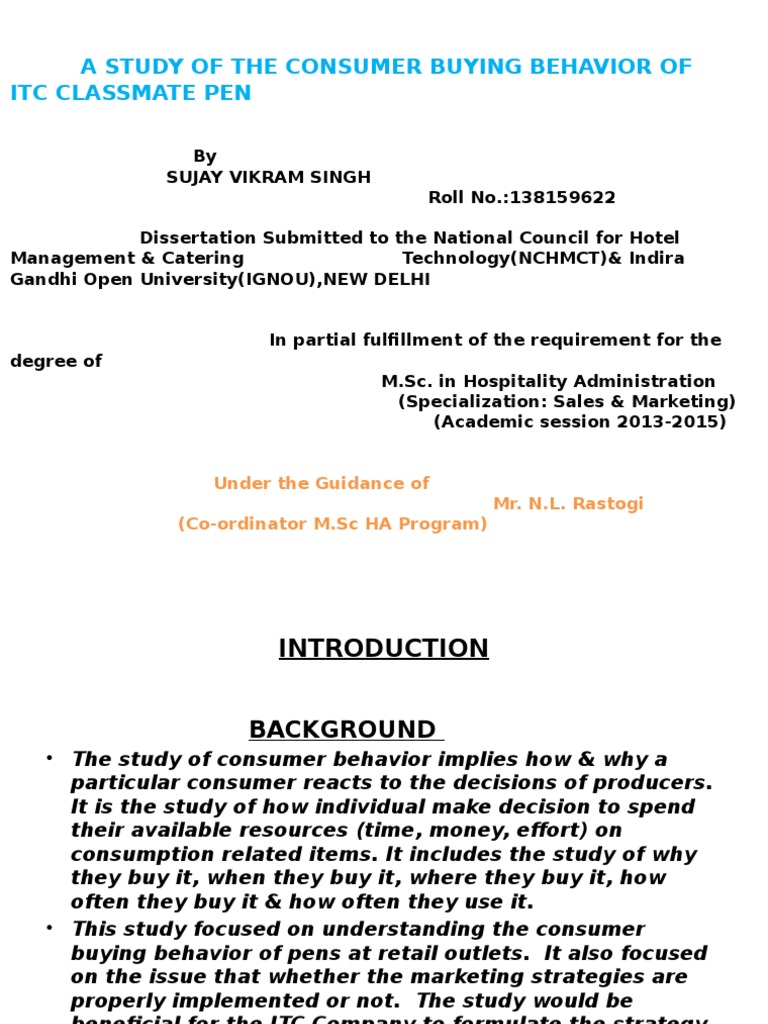 Sujay Vikram Singh Powerpoint Presentation On Consumer Buying Behaviour of Itc Classmate Pens ...