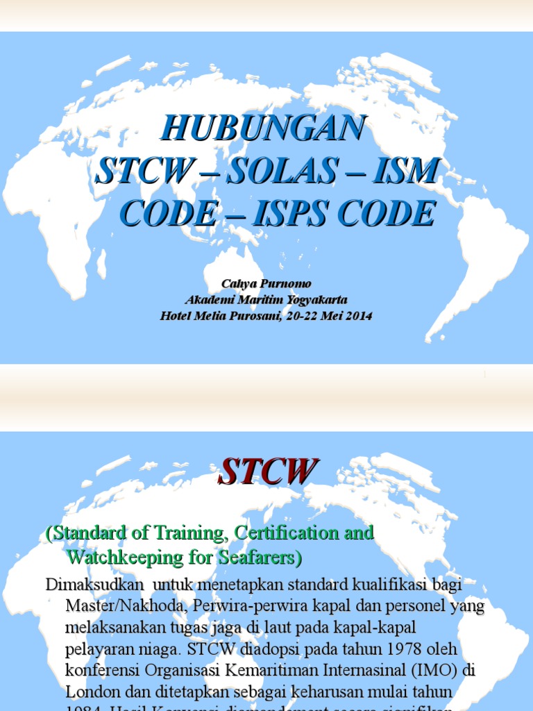 Hubungan STCW Solas Ism Dan Isps | PDF | Kapal | Logistik