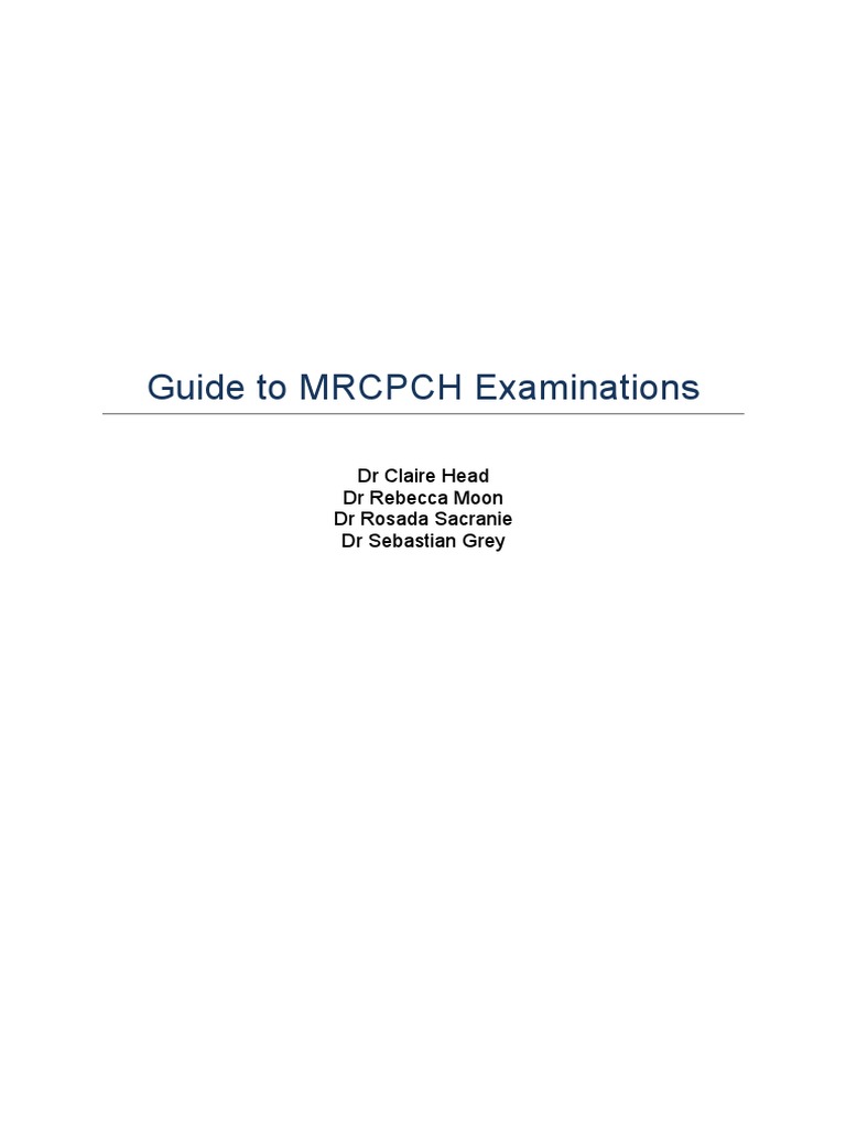 Guide To MRCPCH Examinations 18.08.11 | PDF | Multiple Choice | Test ...