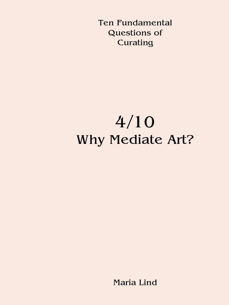 Why Mediate Art? Insights on Curating | PDF | Mediation | Museum