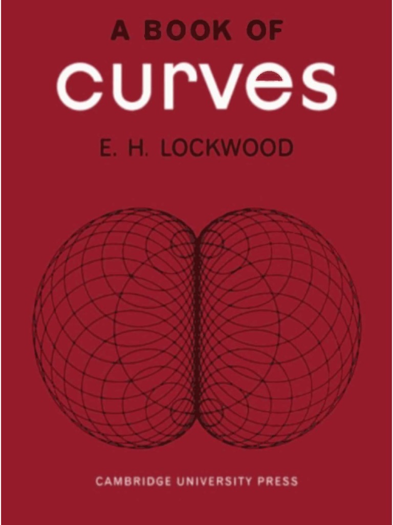 A Book of Curves - E.H. Lockwood | PDF | Books