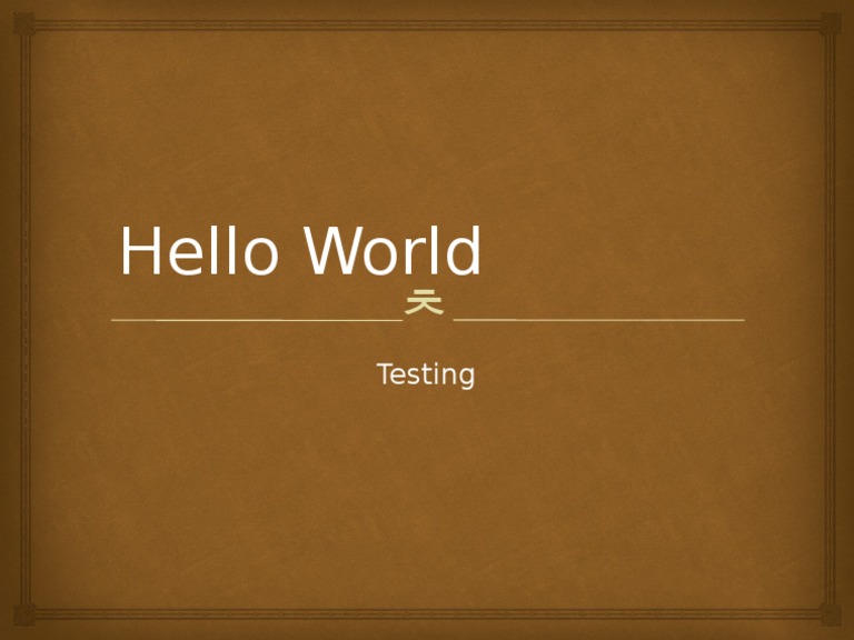 Hello World Testing Overview | PDF