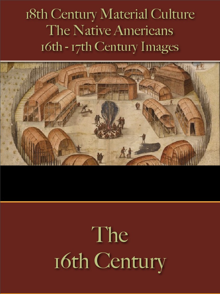 Native Americans - 16th to 17th Century Images | Indigenous Peoples Of ...