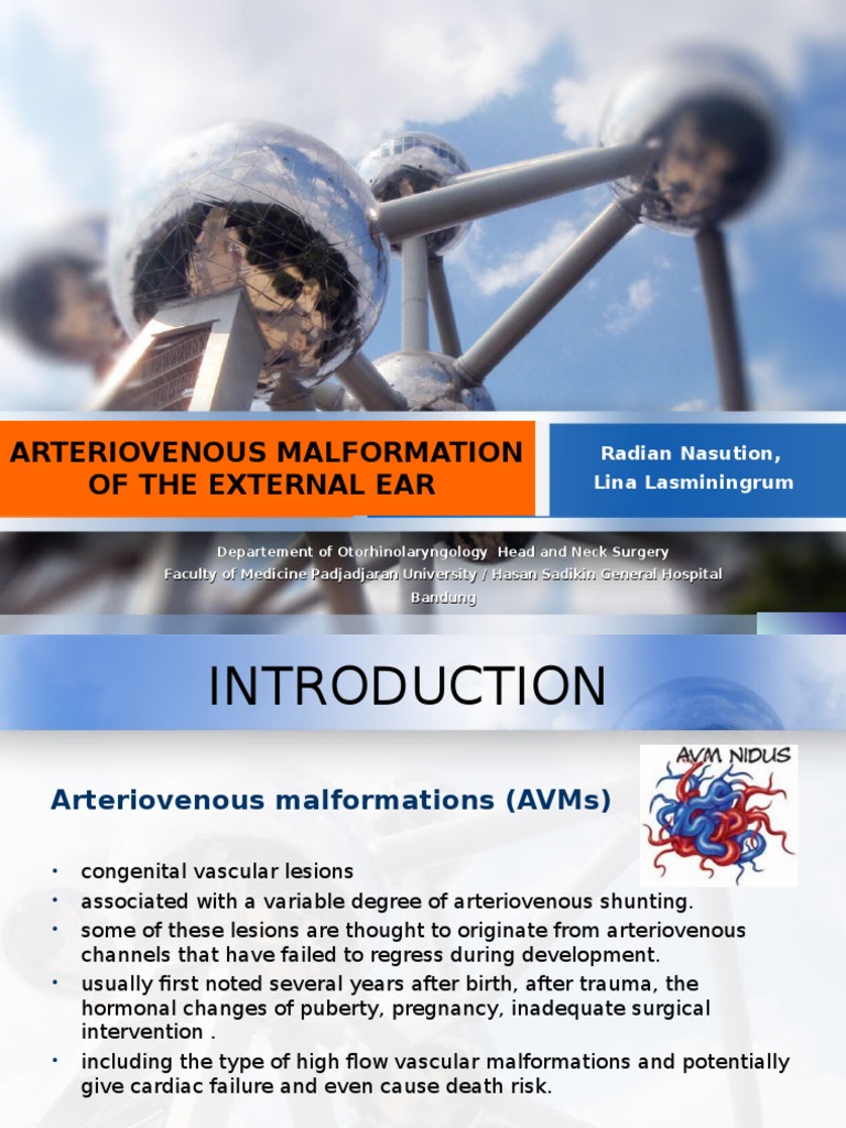 Arteriovenous Malformation of The External Ear: Radian Nasution, Lina ...