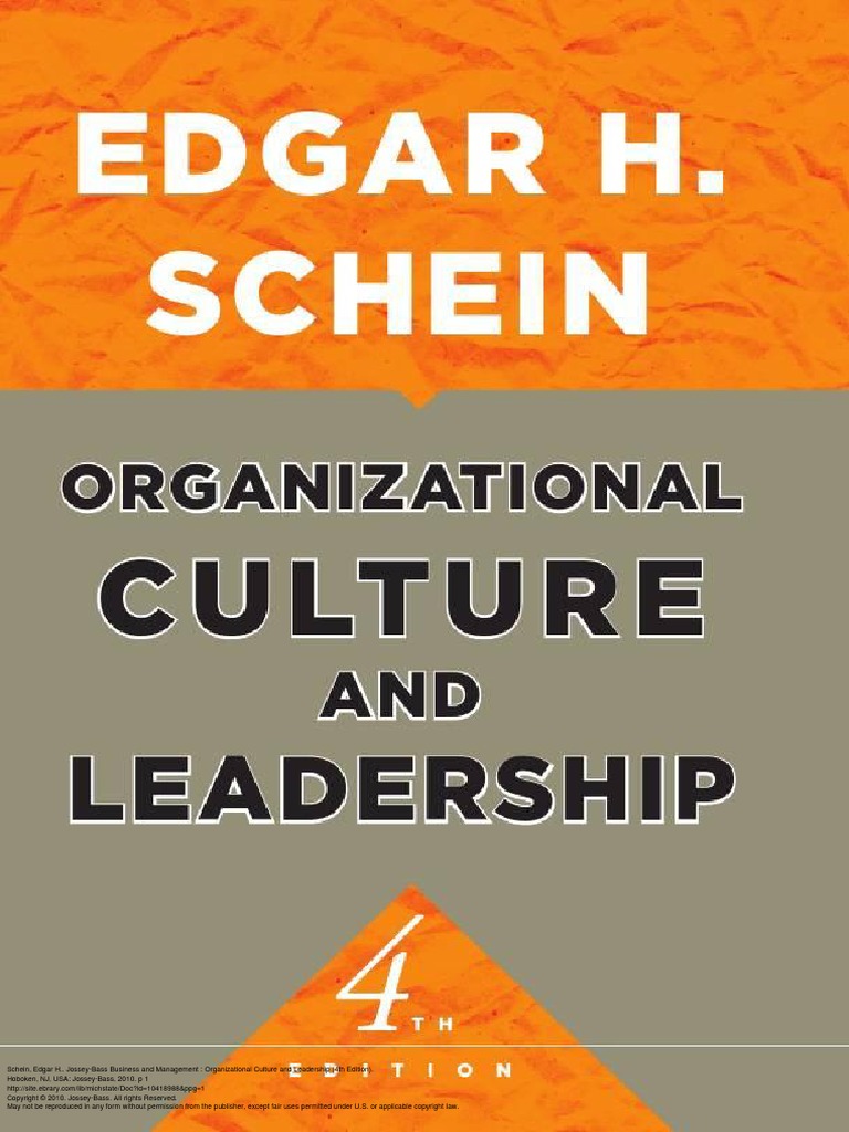 Edgar Schein - Organizational Culture and Leadership, 4th Edition | PDF | Fair Use | All Rights ...