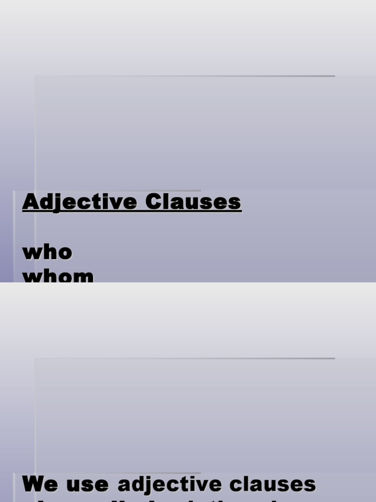 Adjective Clauses Who Whom Which That Whose When Where | PDF
