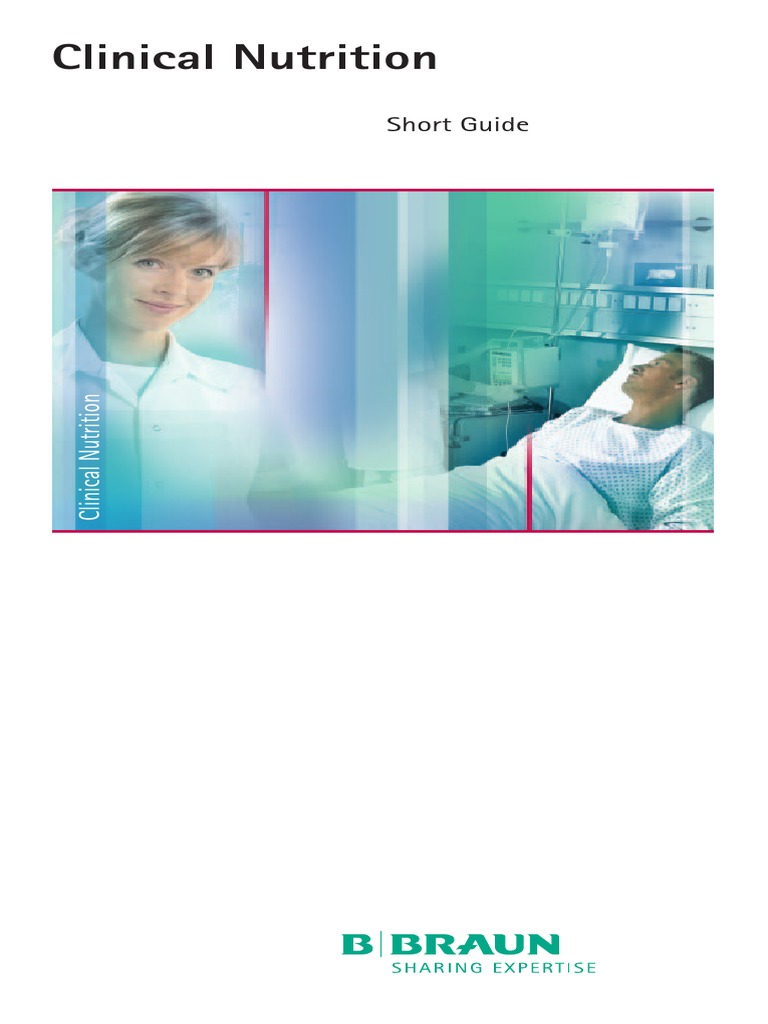 Short Guide Clinical Nutrition | PDF | Intravenous Therapy | Nutrition