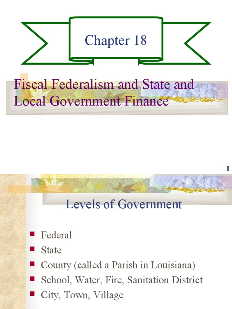 Chapter 18 - Fiscal Federalism and State and Local Government Finance ...