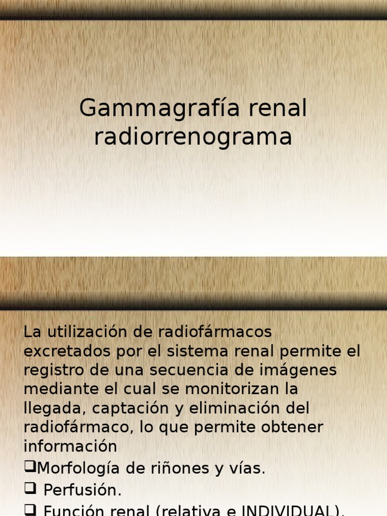 Gammagrafía Renal Radiorrenograma | PDF | Riñón | Medicina