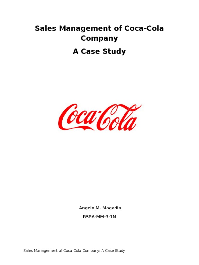 Case Study On The Sales Management of CocaCola | PDF | Coca Cola | Brand