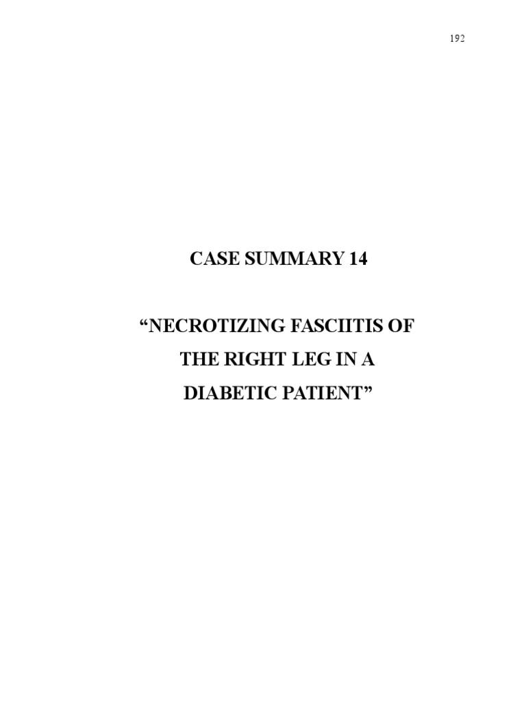 Case Summary 14 - Necrotizing Fasciitis | PDF | Necrosis | Infection