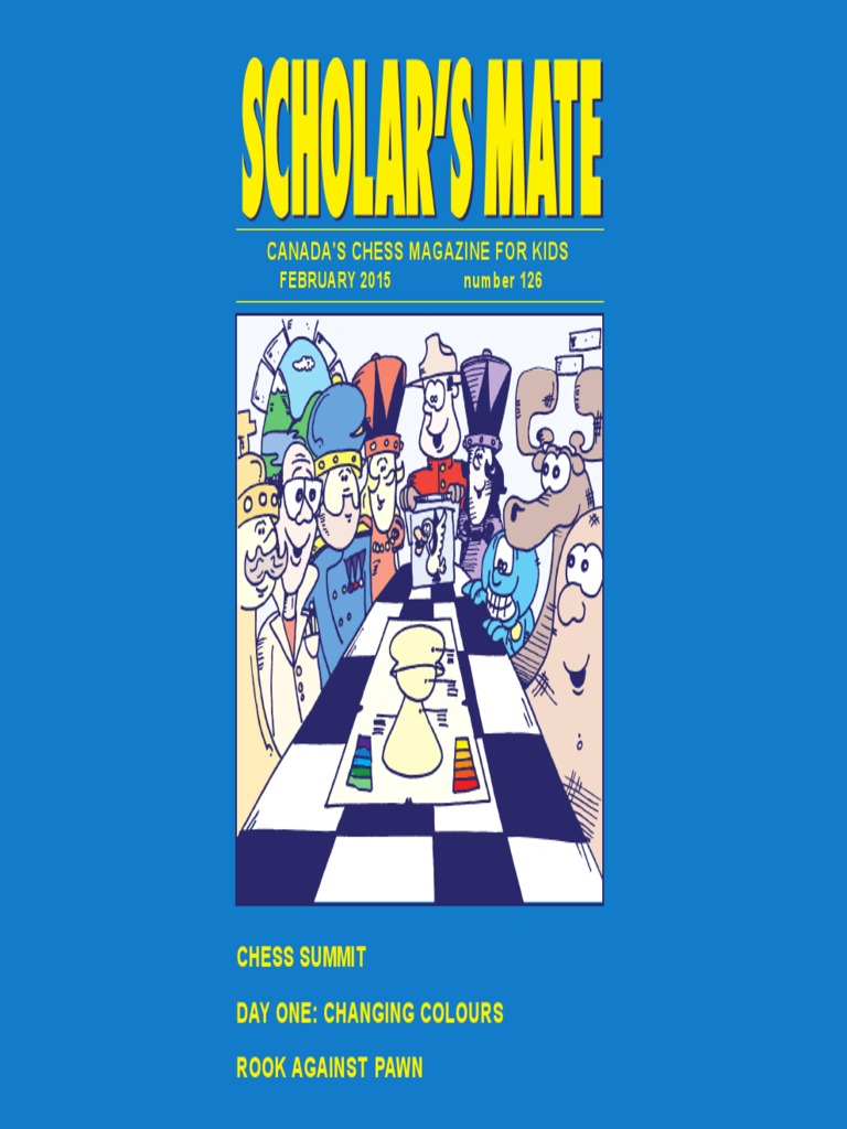 Scholar's Mate 126 - Feb 2015 | Traditional Games | Chess