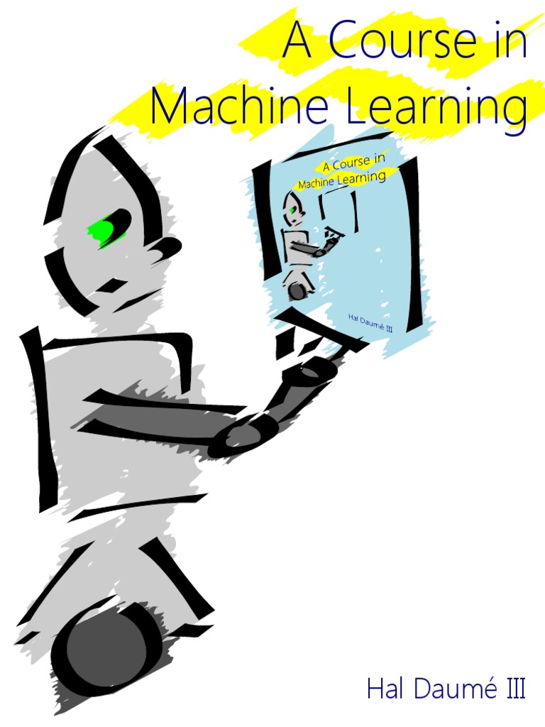 A Course in Machine Learning | PDF | Machine Learning | Test Set