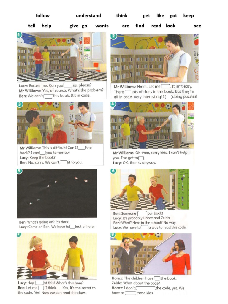 Follow Understand Think Get Like Got Keep Tell Help Give Go Wants Are ...