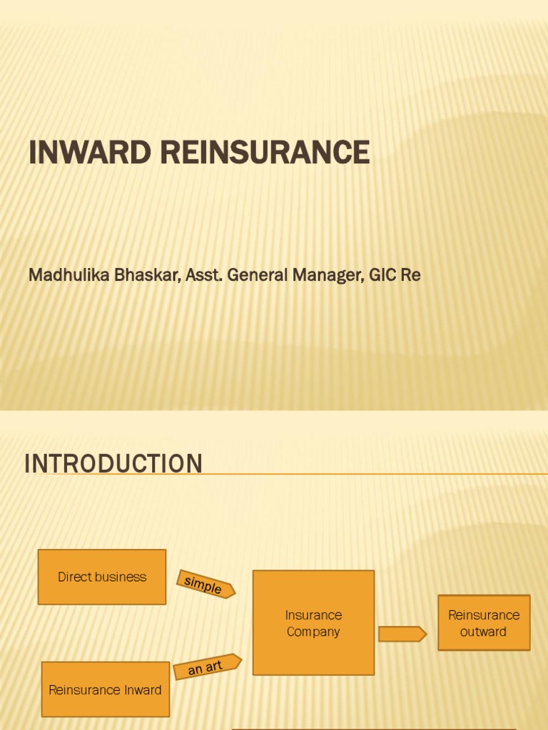 Inward Reinsurance 14.05.2014 | Reinsurance | Underwriting