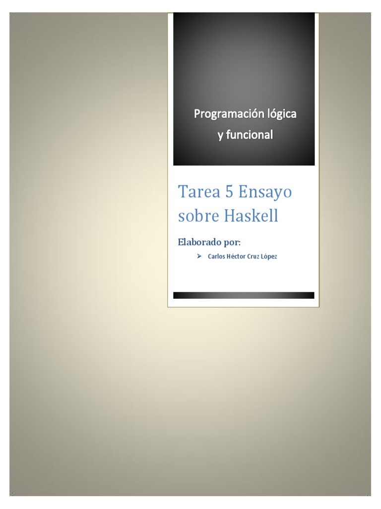Ensayo Sobre Haskell | PDF | Programacion Funcional | Lenguaje de programación