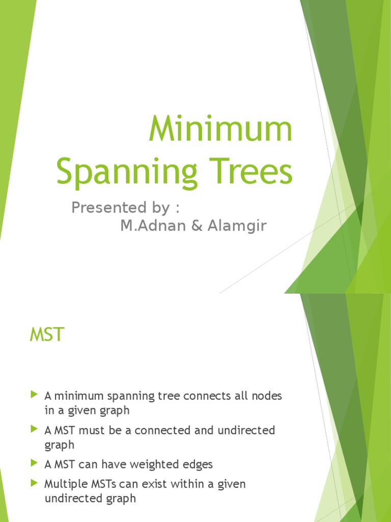 Minimum Spanning Trees: Presented By: M.Adnan & Alamgir | PDF | Computational Problems ...