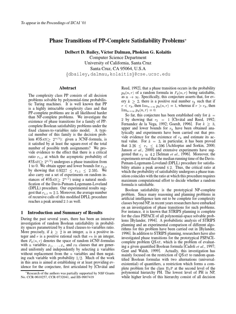 Phase Transitions of PP-Complete Satisfiability Problems: Delbert D. Bailey, V Ictor Dalmau ...