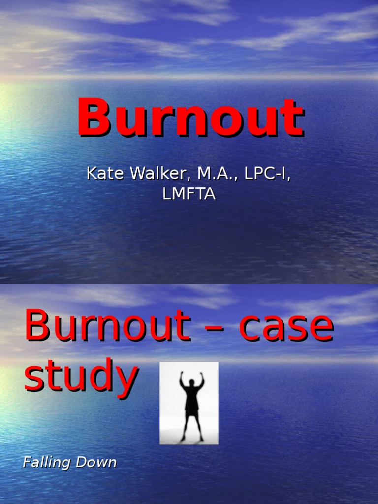 Burnout Presentation | PDF | Occupational Burnout | Positive Psychology