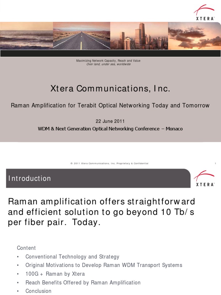 Xtera Communications, Inc.: Raman Amplification For Terabit Optical ...