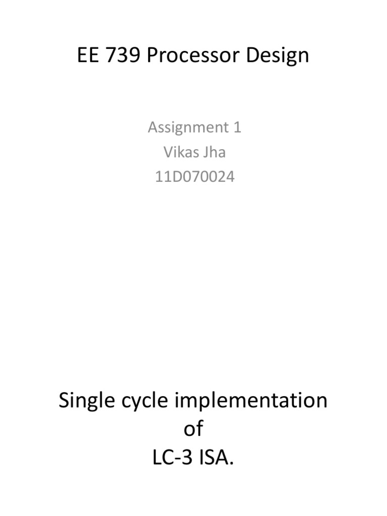 LC-3 ISA Single Cycle Design | PDF | Teaching Methods & Materials ...