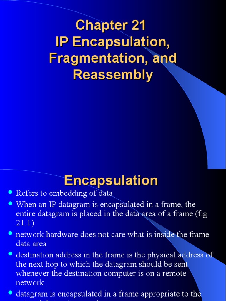 Encapsulation Fragmentation and Reassembly | PDF | Internet Protocols | Telecommunications Standards