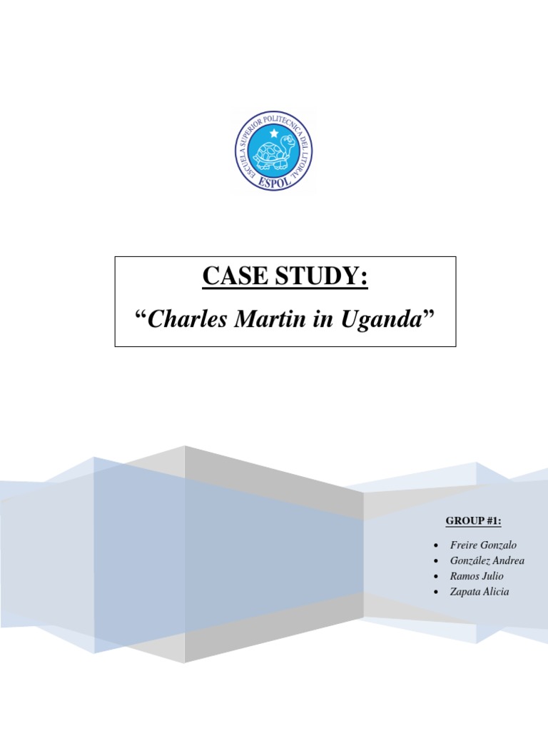 Case Study Charles Martin in Uganda QUESTIONS | Download Free PDF ...