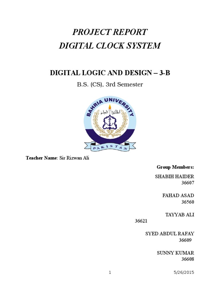 Project Report Digital Clock System: Digital Logic and Design - 3-B ...