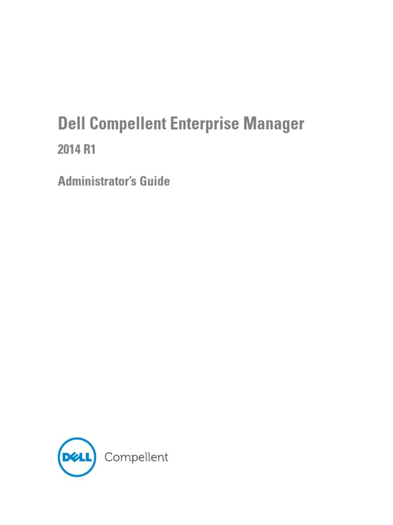 Dell Compellent Enterprise Manager: 2014 R1 Administrator's Guide | PDF ...