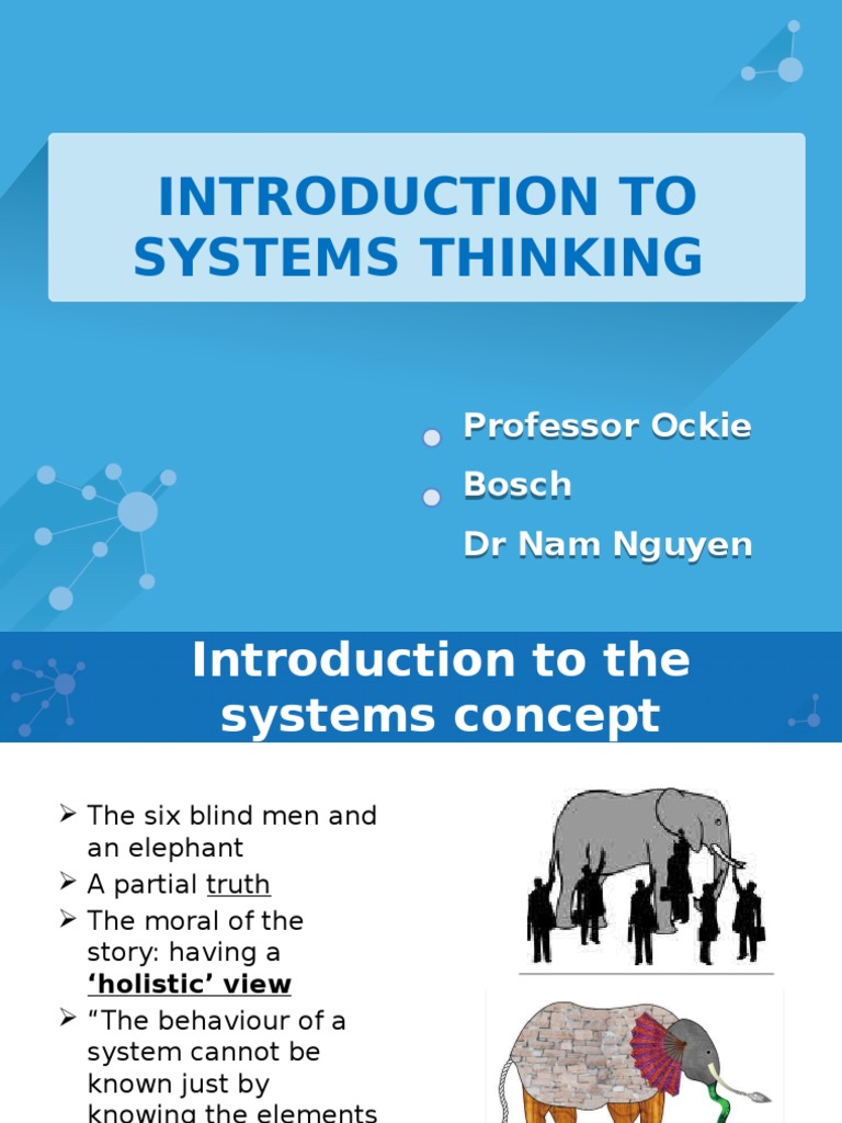 Introduction To Systems Thinking: Professor Ockie Bosch DR Nam Nguyen ...