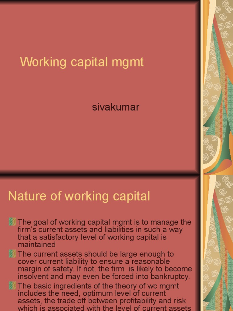 Working Capital MGMT: Sivakumar | PDF | Working Capital | Hedge (Finance)