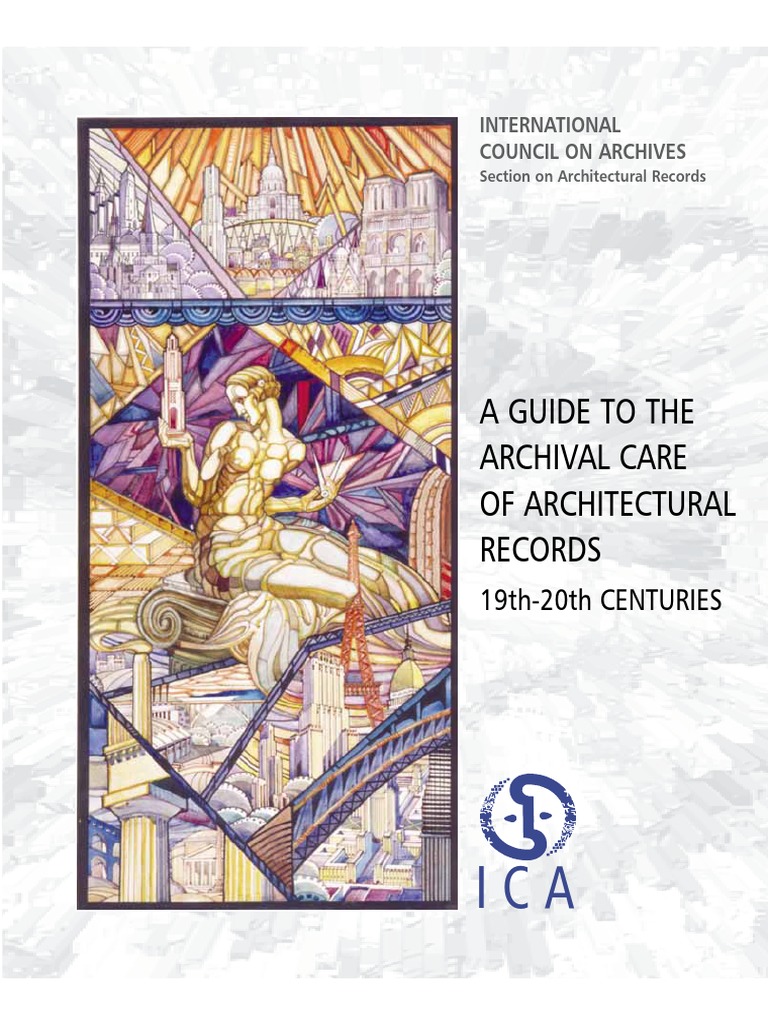 A Guide To The Archival Care of Architectural Records: 19th-20th ...