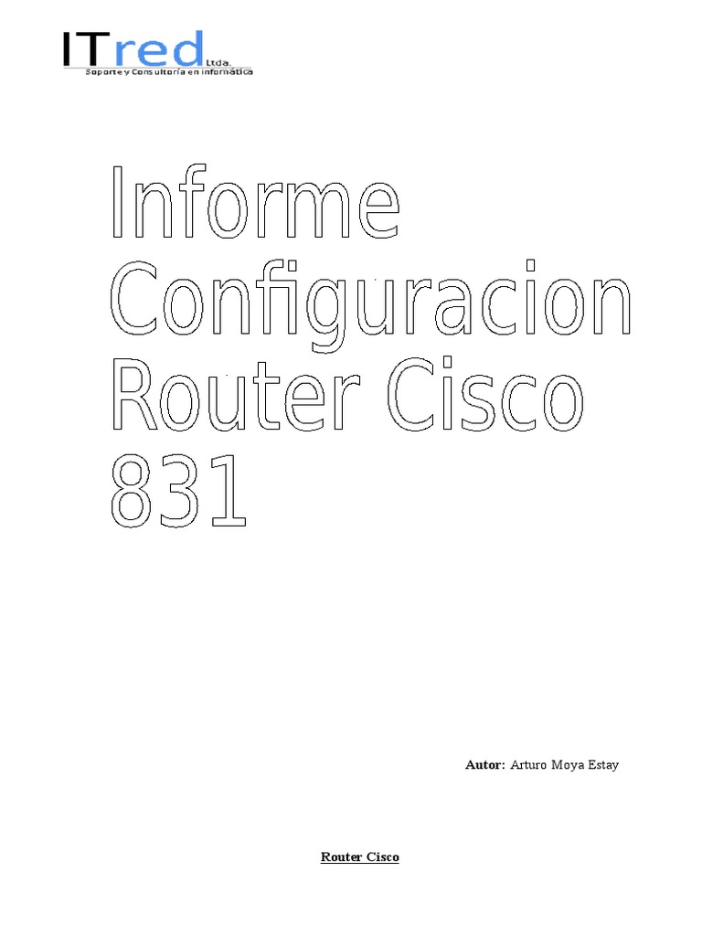 Informe Configuracion Cisco 831 | PDF | Dirección IP | Enrutador ...
