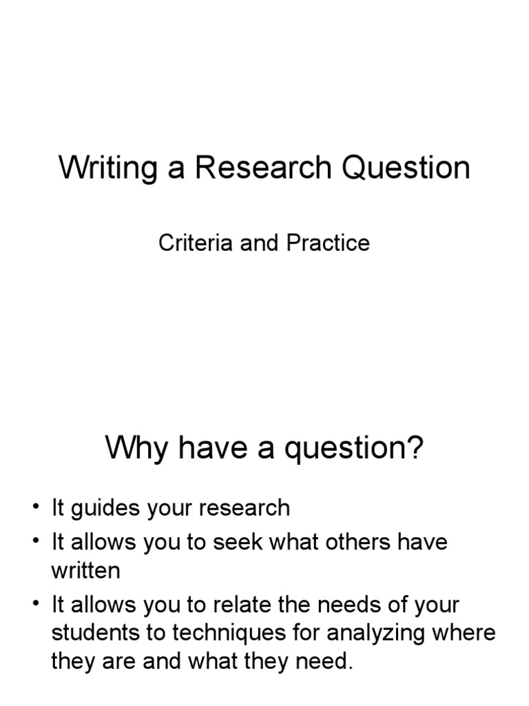 Writing A Research Question: Criteria and Practice | PDF | Motivation ...