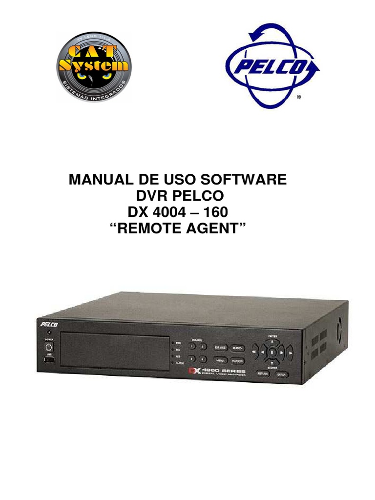 Manual de Uso Software DVR PELCO | PDF | Grabadora de vídeo digital | Apoyo