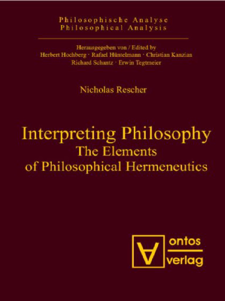 Nicholas Rescher-Interpreting Philosophy - The Elements of Philosophical Hermeneutics - Ontos ...