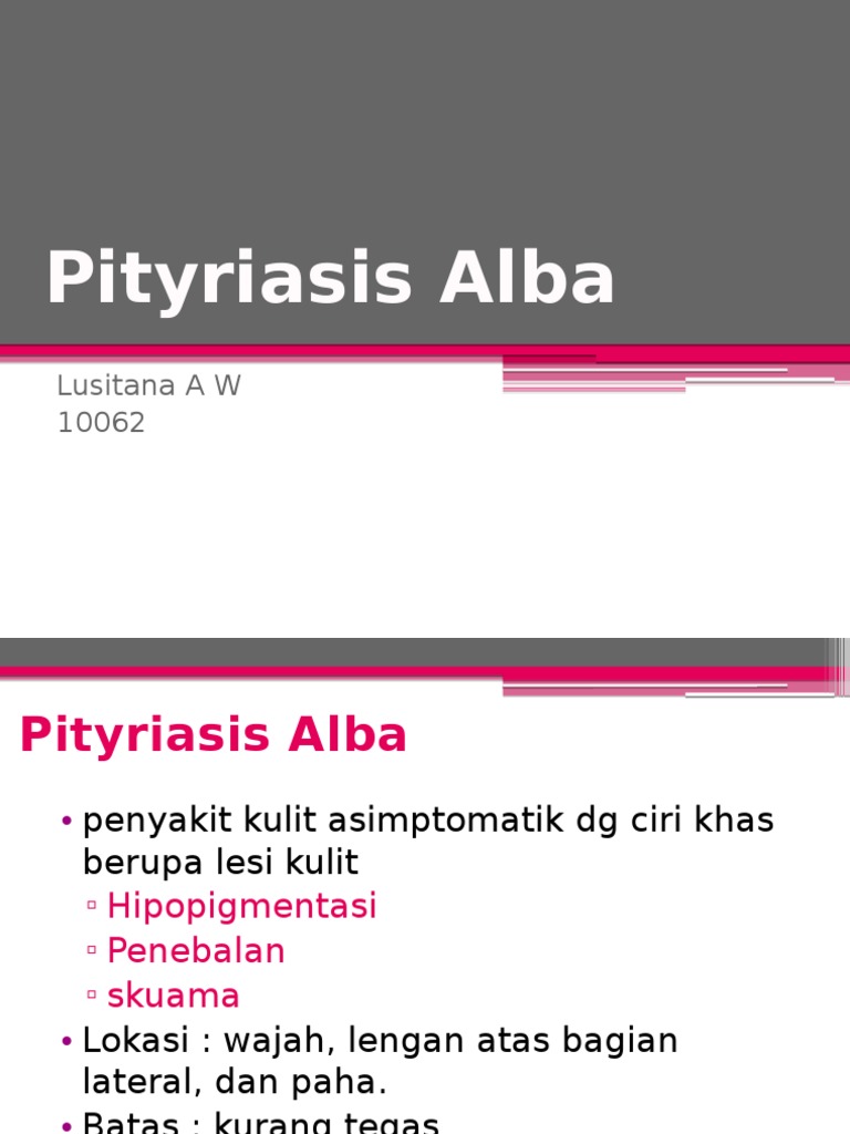 Gejala dan Penanganan Pityriasis Alba | PDF | Seni | Kesehatan Holistik