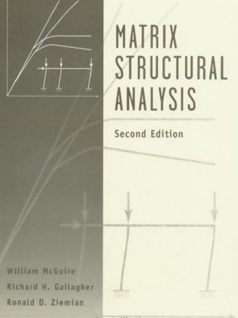 Matrix Structural Analysis Mcguire 2nd Ed Book | PDF