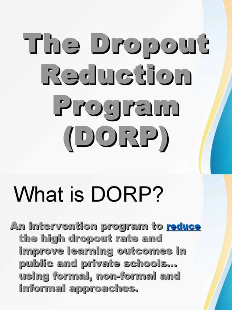 Drop Out Reduction Program | PDF | High School Dropouts | Literacy