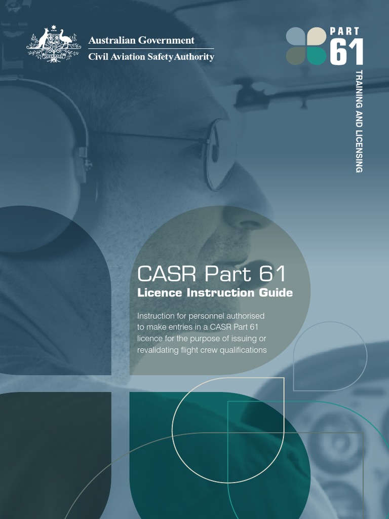 Part61-Licence Instruction Guide | PDF | Flight Instructor | Aviation